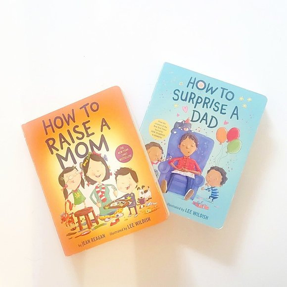 Reagan & Wildish | Games | How To Surprise A Dad And How To Raise A Mom Board Books By Reagan ...